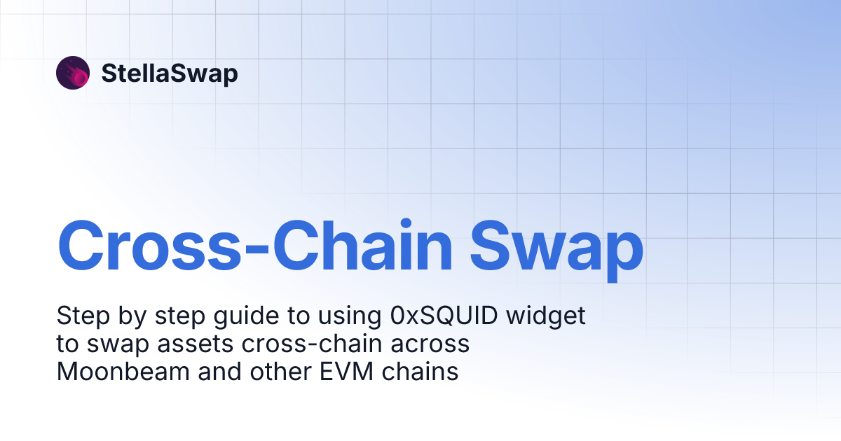 Cross-Chain Swap | StellaSwap