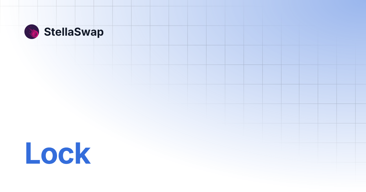 Lock | StellaSwap