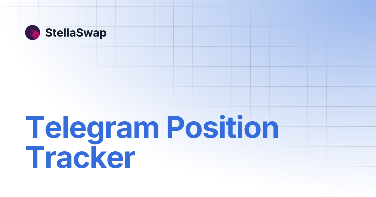 Telegram Position Tracker | StellaSwap