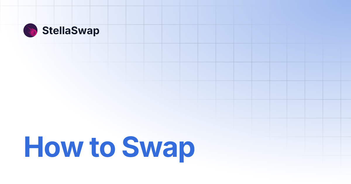 How to Swap | StellaSwap